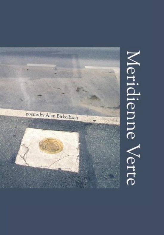 Meridienne Verte, Alan Birkelbach | 9780944048627 | Boeken | bol