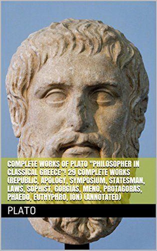 Annotated Collections - Complete Works of Plato "Philosopher in ...