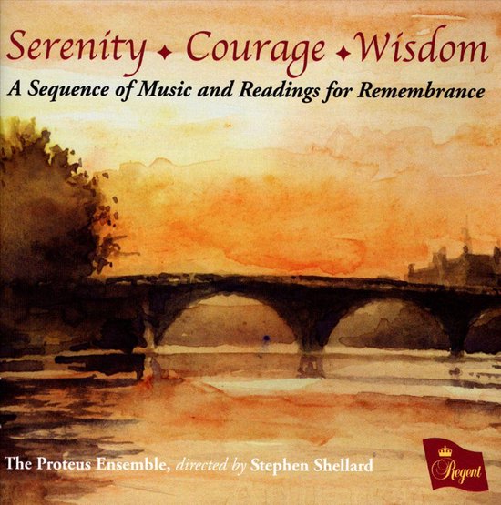 Serenity - Courage - Wisdom, The Proteus Ensemble | CD (album) | Muziek | bol.com