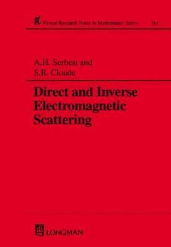 Direct and Inverse Electromagnetic Scattering, A.H. Serbest | 9780582299641 | Boeken | bol.com