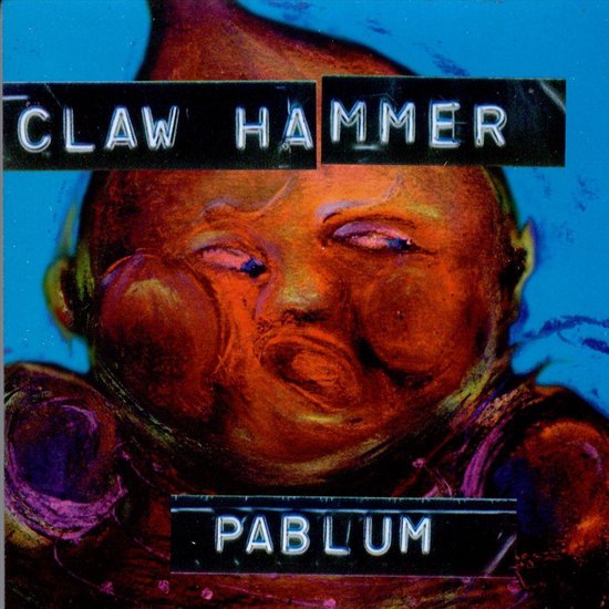 Pablum, Claw Hammer | CD (album) | Muziek | bol