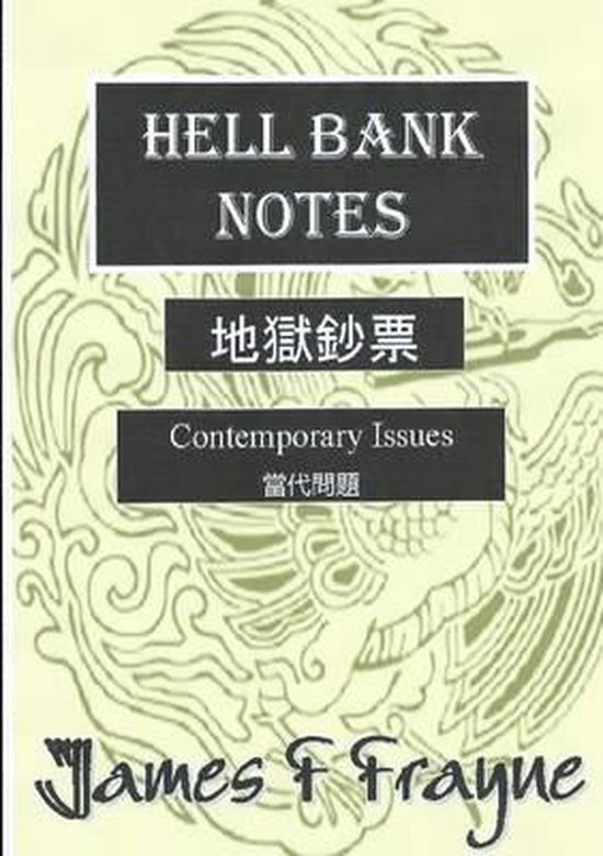 Hell Bank Notes | 9781326304430 | James F Frayne | Boeken | bol.com