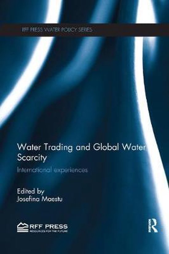 Water Trading and Global Water Scarcity | 9781138573109 | Boeken | bol.com