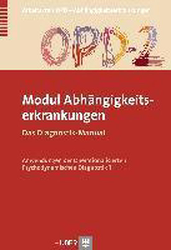 OPD-2 - Modul Abhängigkeitserkrankungen | 9783456853178 | Boeken | bol