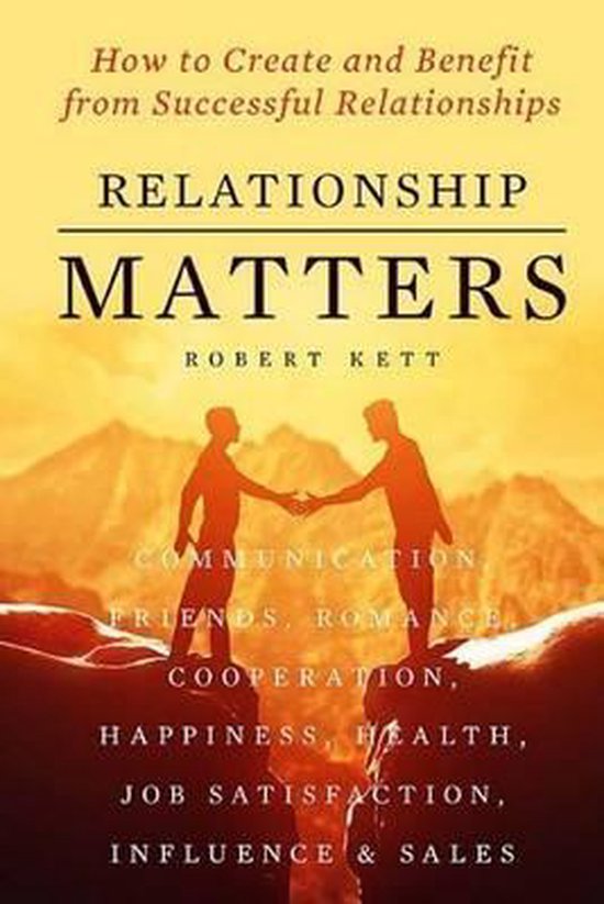Relationship Matters, Robert H Ketteringham | 9781506133317 | Boeken ...