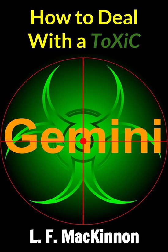 How To Deal With A Toxic Gemini (ebook), Lorna Mackinnon ...