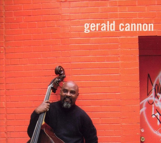 Gerald Cannon, Gerald Cannon | CD (album) | Muziek | bol