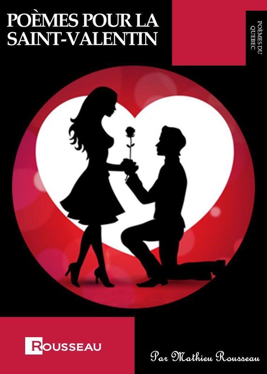Poèmes pour la Saint-Valentin (ebook), Mathieu Rousseau | 1230001912173 ...
