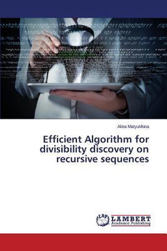 Efficient Algorithm for divisibility discovery on recursive sequences ...