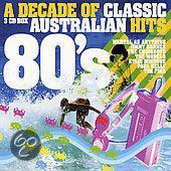 Decade of Australian Hits: The 80's, various artists | CD (album ...