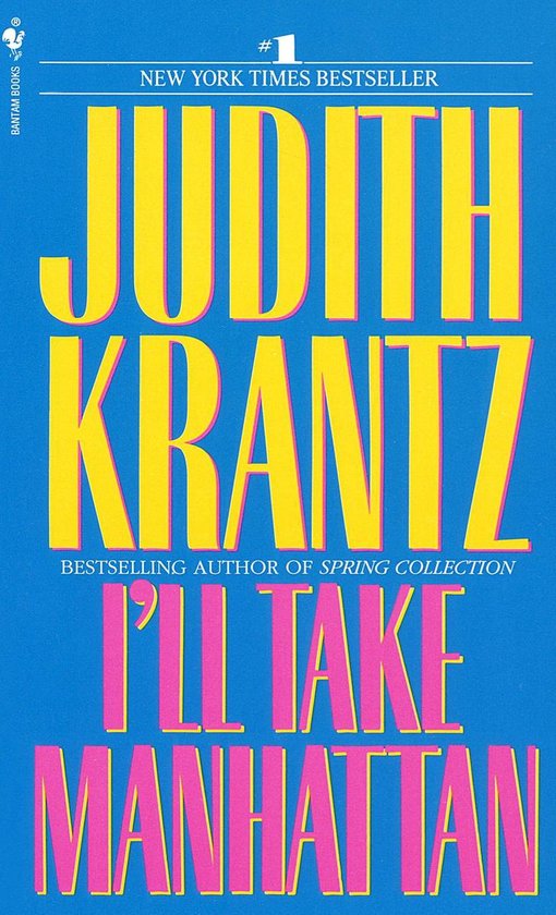 I'll Take Manhattan 1 - I'll Take Manhattan (ebook), Judith Krantz ...