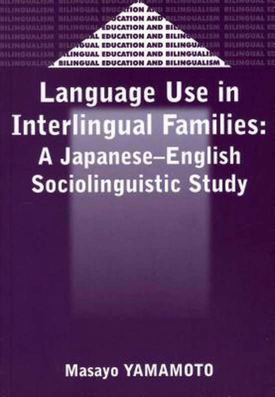 Language Use in Interlingual Families | 9781853595394 | Masayo Yamamoto ...