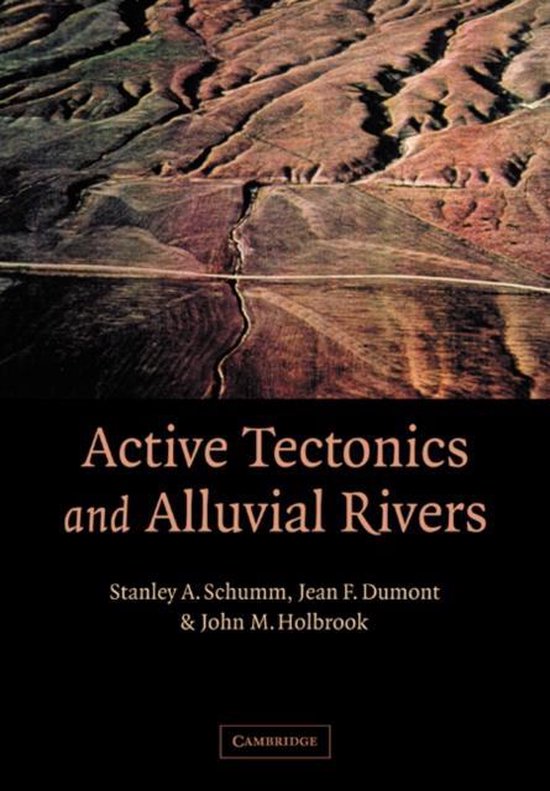 Active Tectonics and Alluvial Rivers | 9780521890588 | Stanley A ...