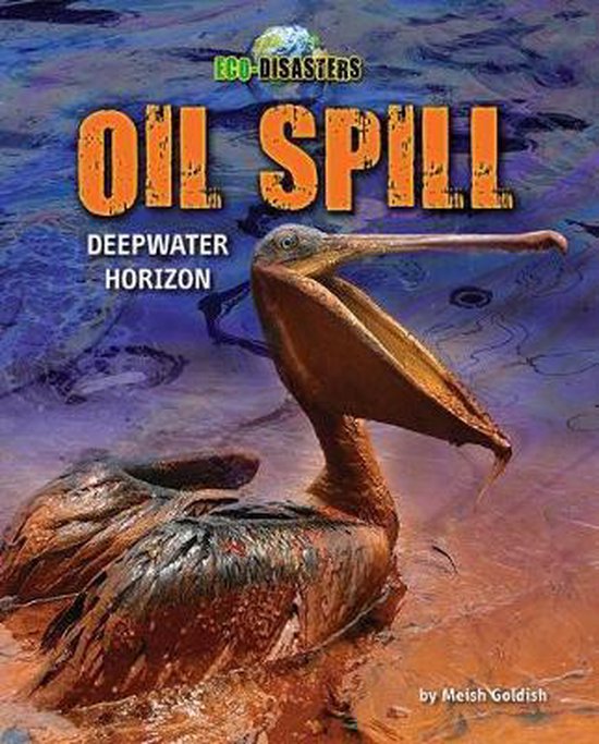 Oil Spill, Meish Goldish | 9781684022267 | Boeken | bol.com