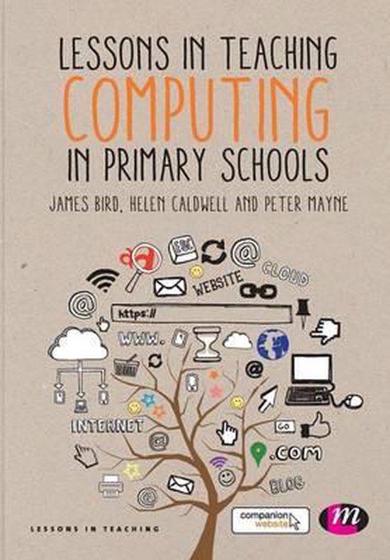 Lessons in Teaching Computing in Primary Schools | 9781446295908 ...