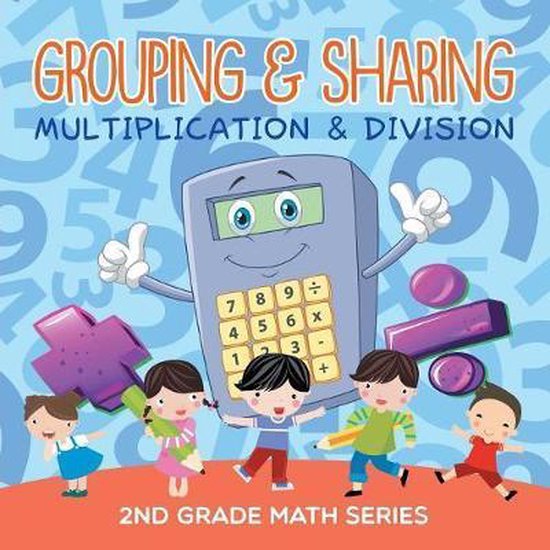 Grouping & Sharing (Multiplication & Division), Baby Professor ...
