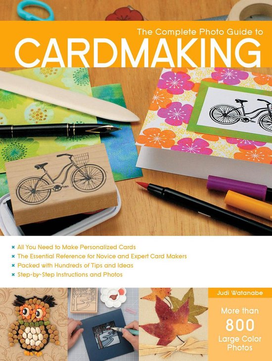Complete Photo Guide - The Complete Photo Guide to Cardmaking (ebook), Judi Watanabe |... | bol