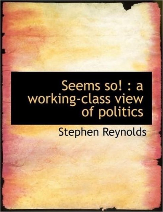 Seems So! | 9781116102741 | Stephen Reynolds | Boeken | bol.com