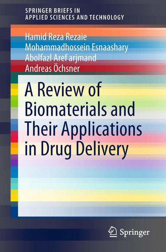 SpringerBriefs in Applied Sciences and Technology - A Review of Biomaterials and... | bol.com