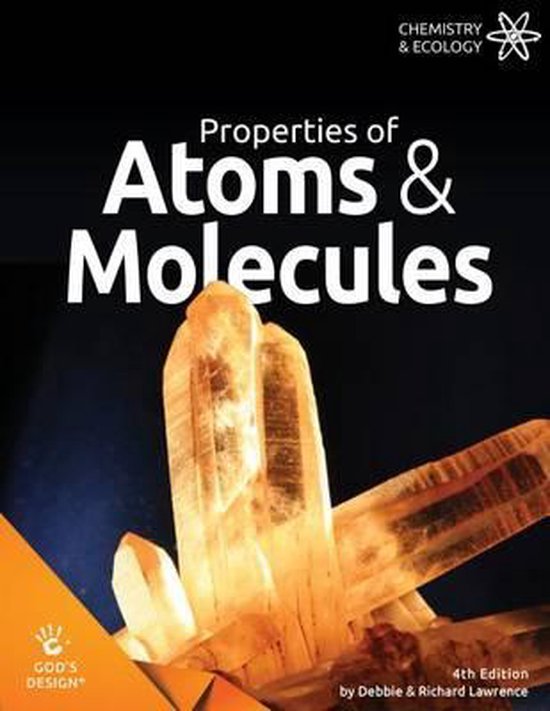 Properties of Atoms & Molecules | 9781626914711 | Debbie & Richard ...