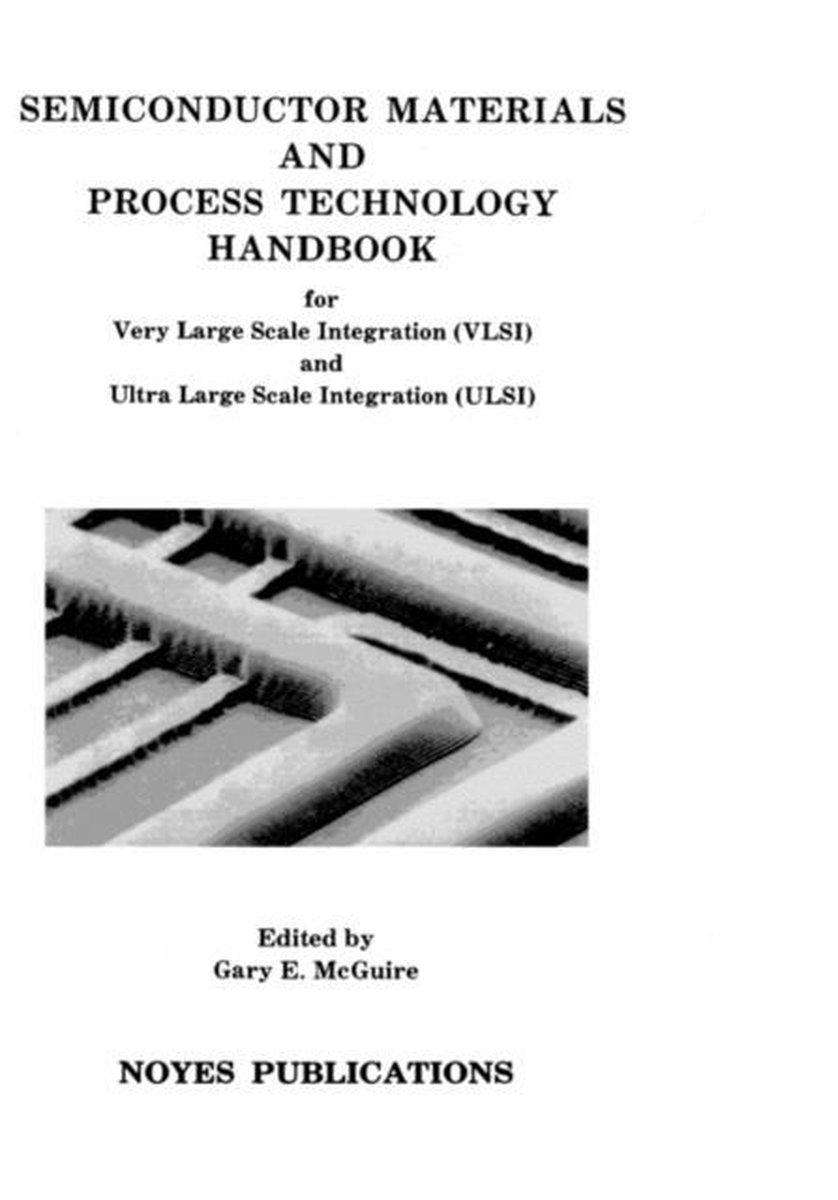 Semiconductor Materials and Process Technology Handbook | 9780815511502 | Gary F.... | bol