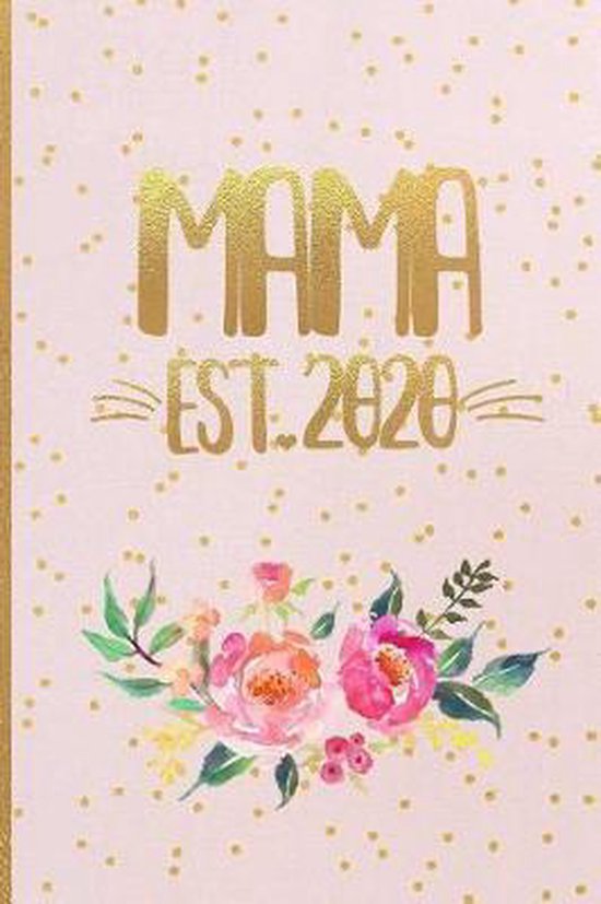 Mama Est 2020, Sassy Gypsy Books | 9781093418132 | Boeken | bol.com