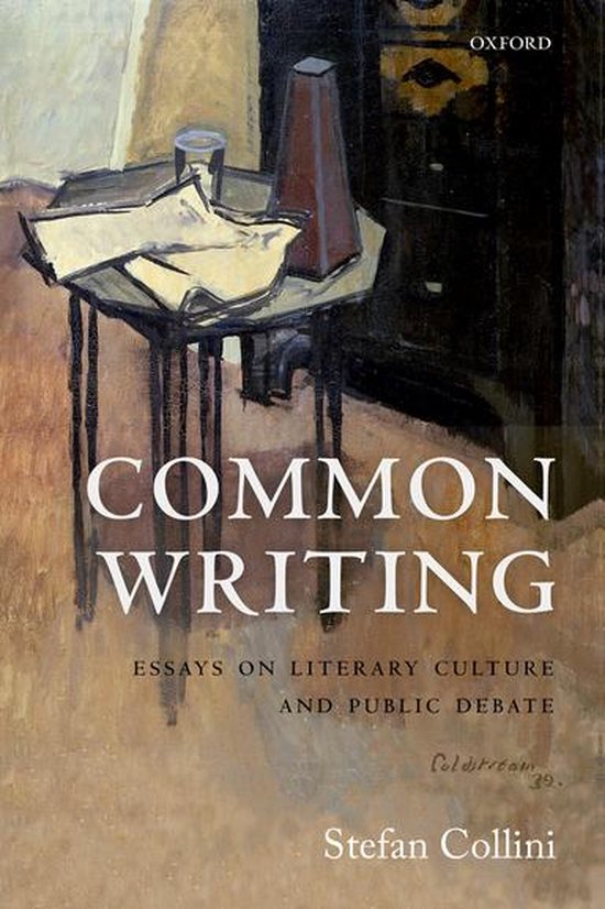 Common Writing (ebook), Stefan Collini | 9780191076770 | Boeken | bol.com