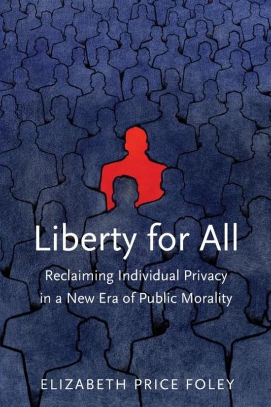 Liberty for All | 9780300191455 | Elizabeth Price Foley | Boeken | bol.com