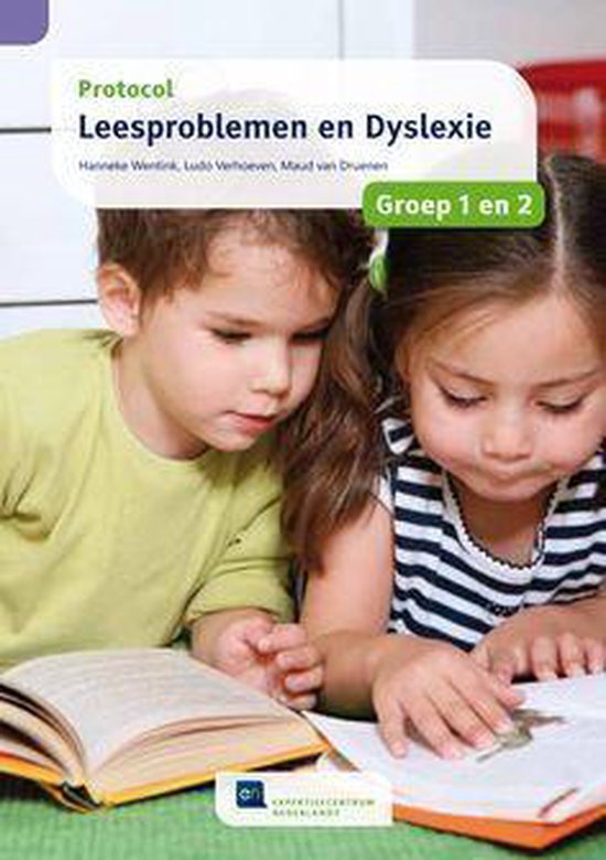 Protocol Leesproblemen en Dyslexie voor groep 1-2, Hanneke Wentink ...