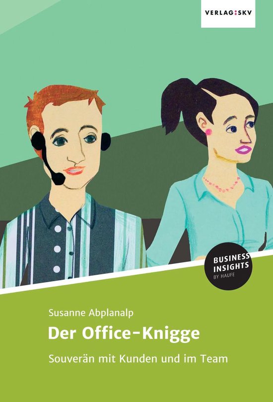 Der Office-Knigge (ebook), Susanne Abplanalp | 9783745101423 | Boeken | bol