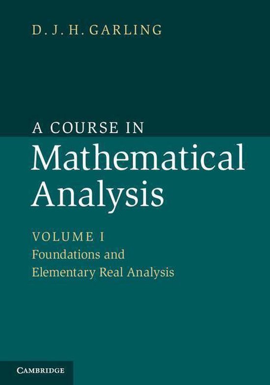 A Course in Mathematical Analysis: Volume 1, Foundations and Elementary Real Analysis... | bol