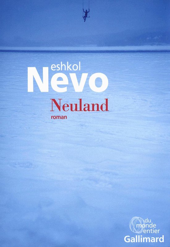 Neuland (ebook), Eshkol Nevo | 9782072474200 | Boeken | bol.com