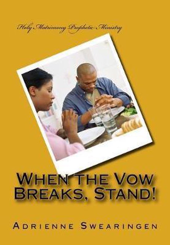 When the Vow Breaks, Stand!, Adrienne Swearingen | 9781718609150 ...