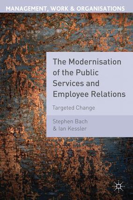 Management, Work and Organisations - The Modernisation of the Public ...