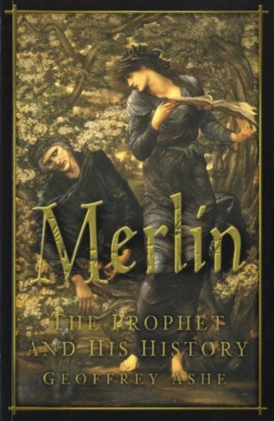 Merlin The Prophet & His History | 9780750941501 | Geoffrey Ashe ...