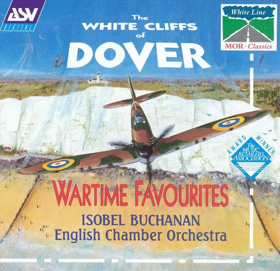 White Cliffs of Dover: Wartime Favorites, English Chamber Orchestra ...
