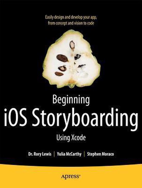 Beginning Ios Storyboarding Using Xcode | 9781430242727 | Rory Lewis | Boeken | bol.com