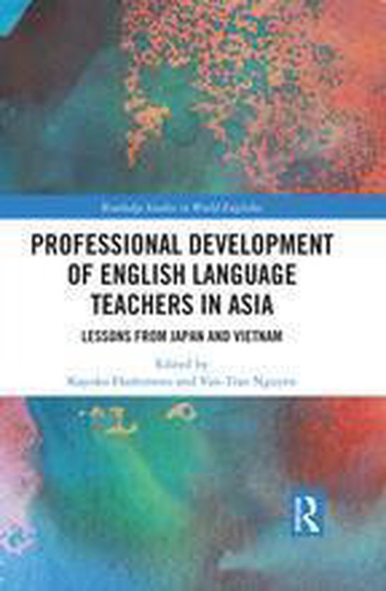 Routledge Studies in World Englishes - Professional Development of ...