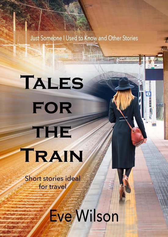 Tales For The Train (ebook), Eve Wilson | 1230002754826 | Boeken | bol.com