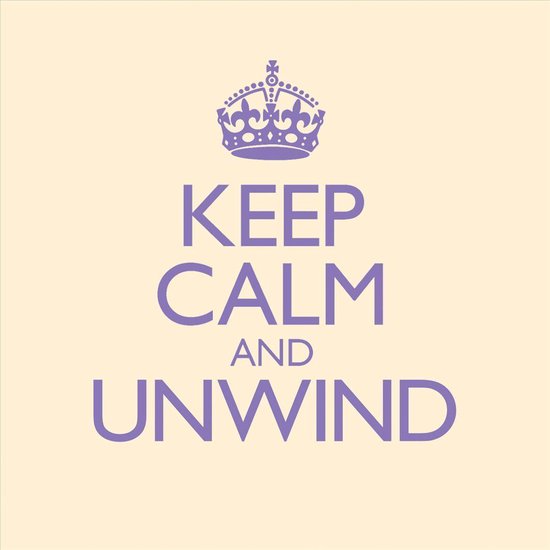 Keep Calm & Unwind - Cd, various artists | Muziek | bol