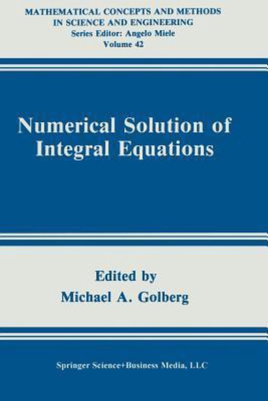 Numerical Solution of Integral Equations | 9781489925954 | Boeken | bol.com