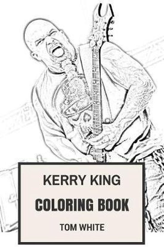 Kerry King Coloring Book, Tom White | 9781546740872 | Boeken | bol.com