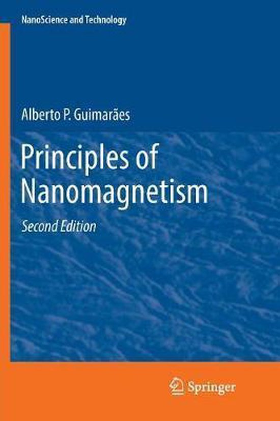 NanoScience and Technology- Principles of Nanomagnetism | 9783319866185 | Alberto P.... | bol.com