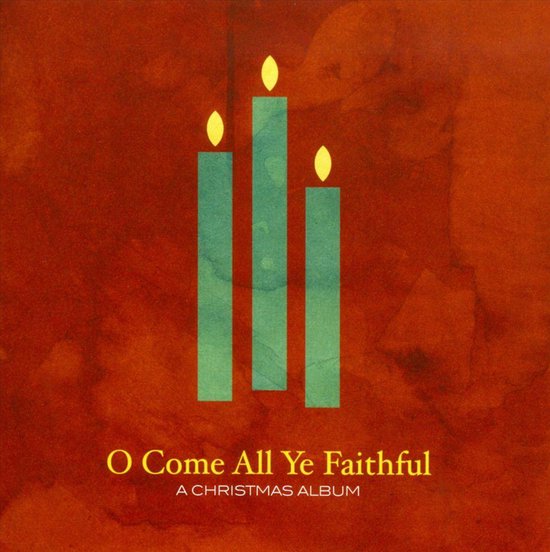 O Come All Ye Faithful, various artists | CD (album) | Muziek | bol