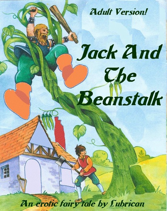 Lubican's Adult Fairy Tales - Jack and the Beanstalk (Adult Version) (ebook), Robert... | bol.com