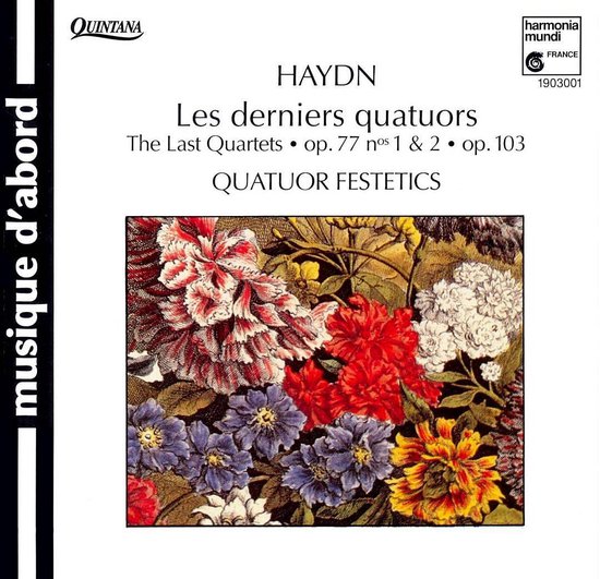 Haydn: The Last Quartets, Op. 77 Nos. 1 & 2, Op. 103, Festetics Quartet | Muziek | bol