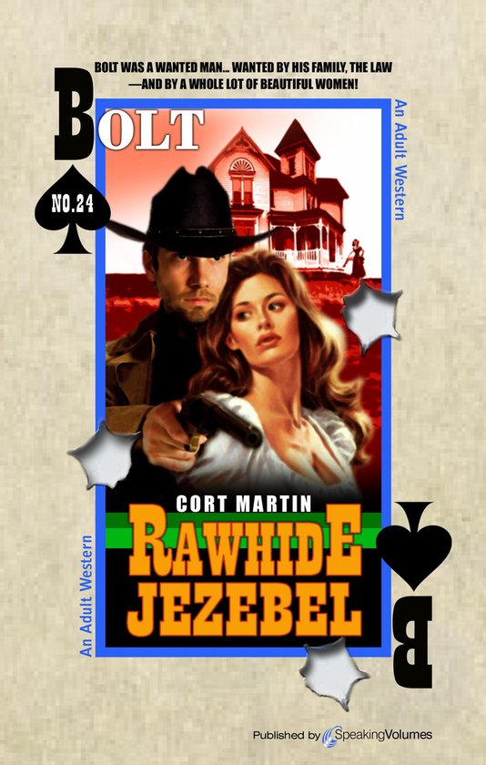Bolt 24 - Rawhide Jezebel (ebook), Cort Martin | 9781628150650 | Boeken ...