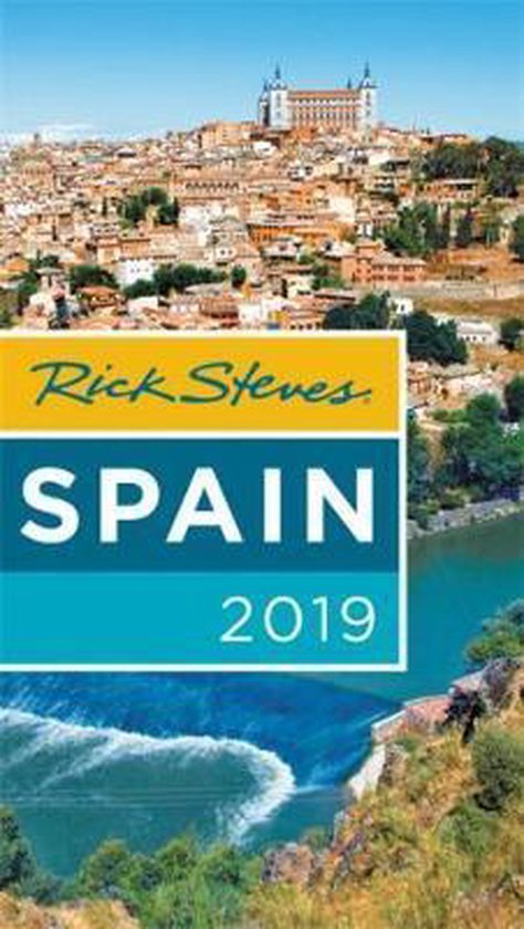Rick Steves Spain 2019, Rick Steves | 9781631218408 | Boeken | bol.com