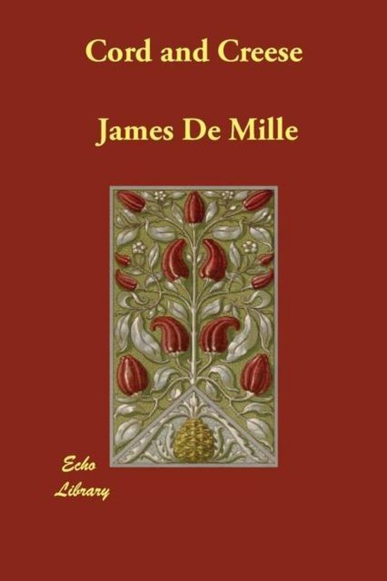 Cord and Creese, James De Mille | 9781406883701 | Boeken | bol.com