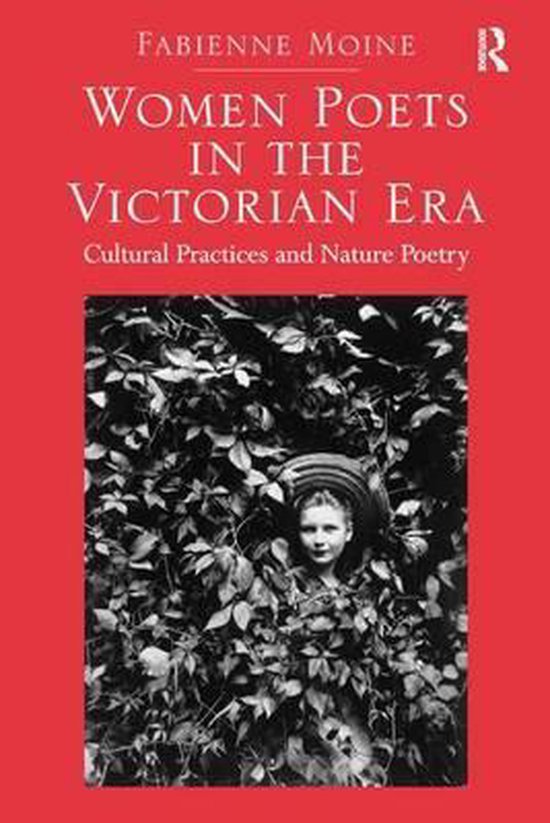 Women Poets in the Victorian Era | 9781472464774 | Fabienne Moine ...